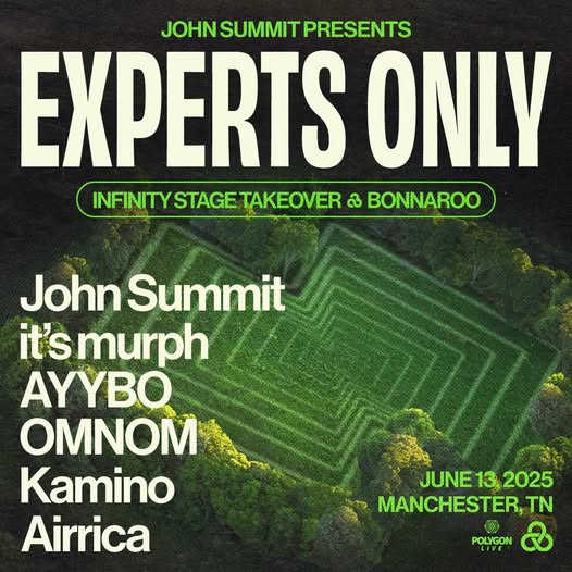 BONNAROO 2025 UPDATE: INFINITY & WHO STAGES & MORE!